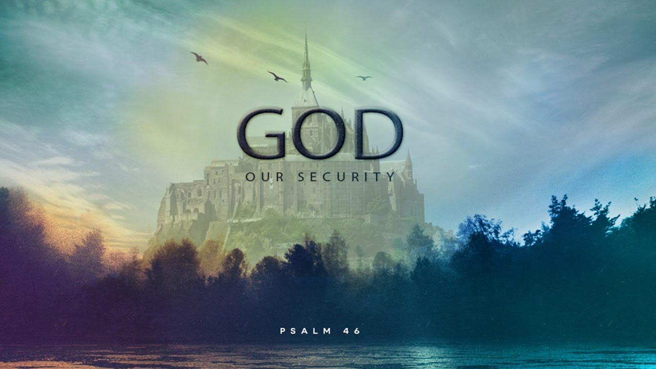 OUR SECURITY WITH GOD - The Lord's Sanctuary