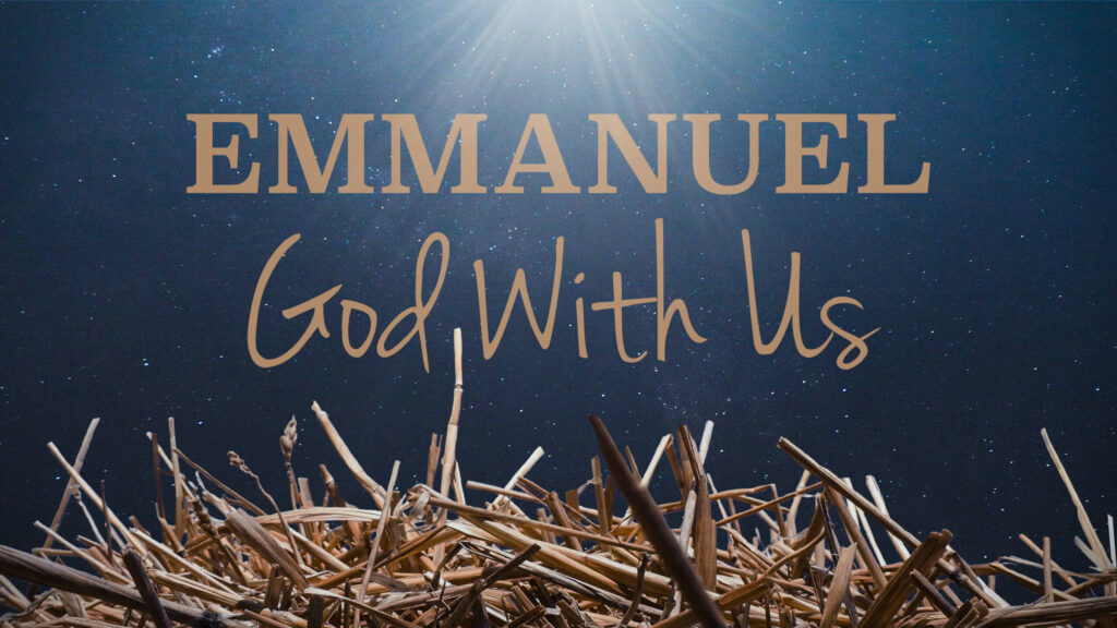 EMMANUEL: GOD WITH US - The Lord's Sanctuary