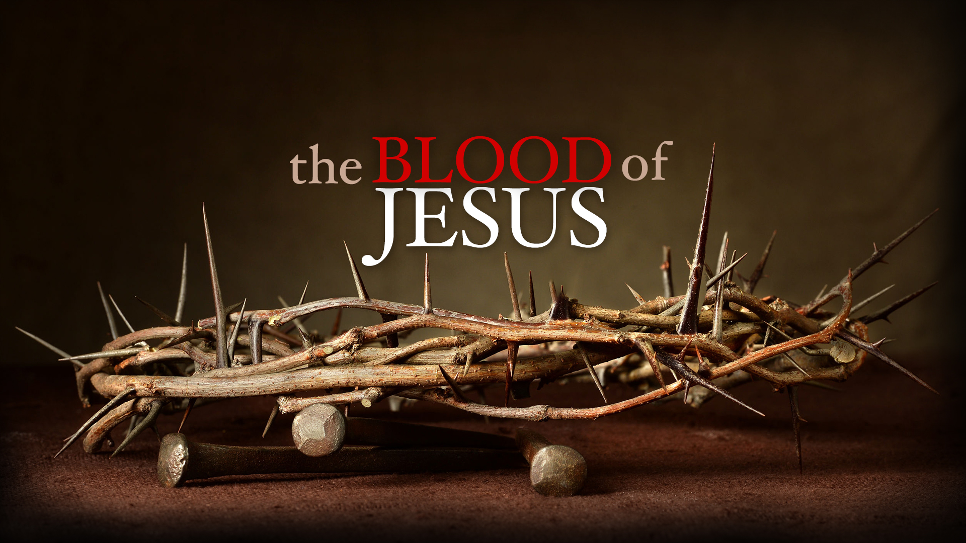 THE BLOOD OF CHRIST JESUS (2) - The Lord's Sanctuary