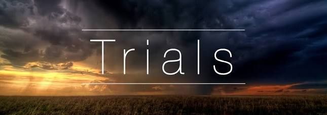 WHY GOD PERMITS TRIALS - The Lord's Sanctuary
