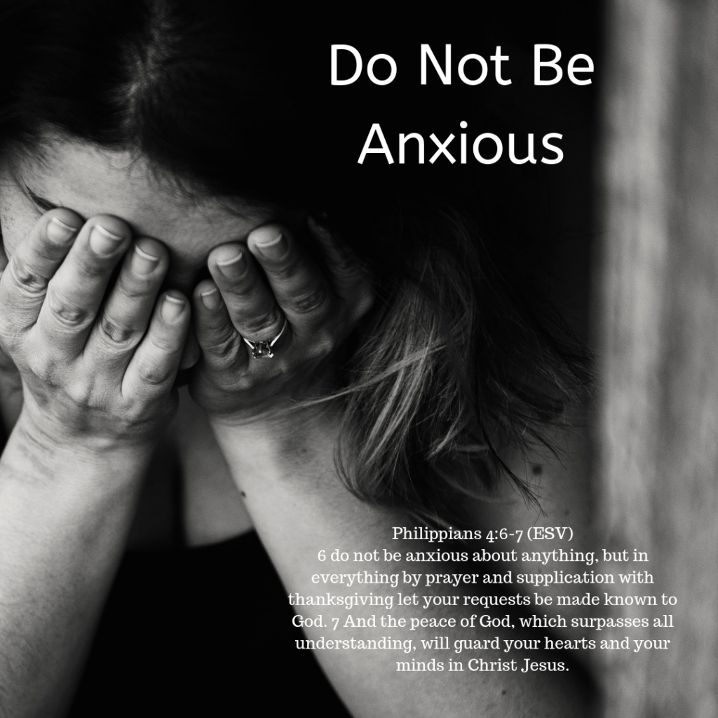 DO NOT BE ANXIOUS (1) - The Lord's Sanctuary