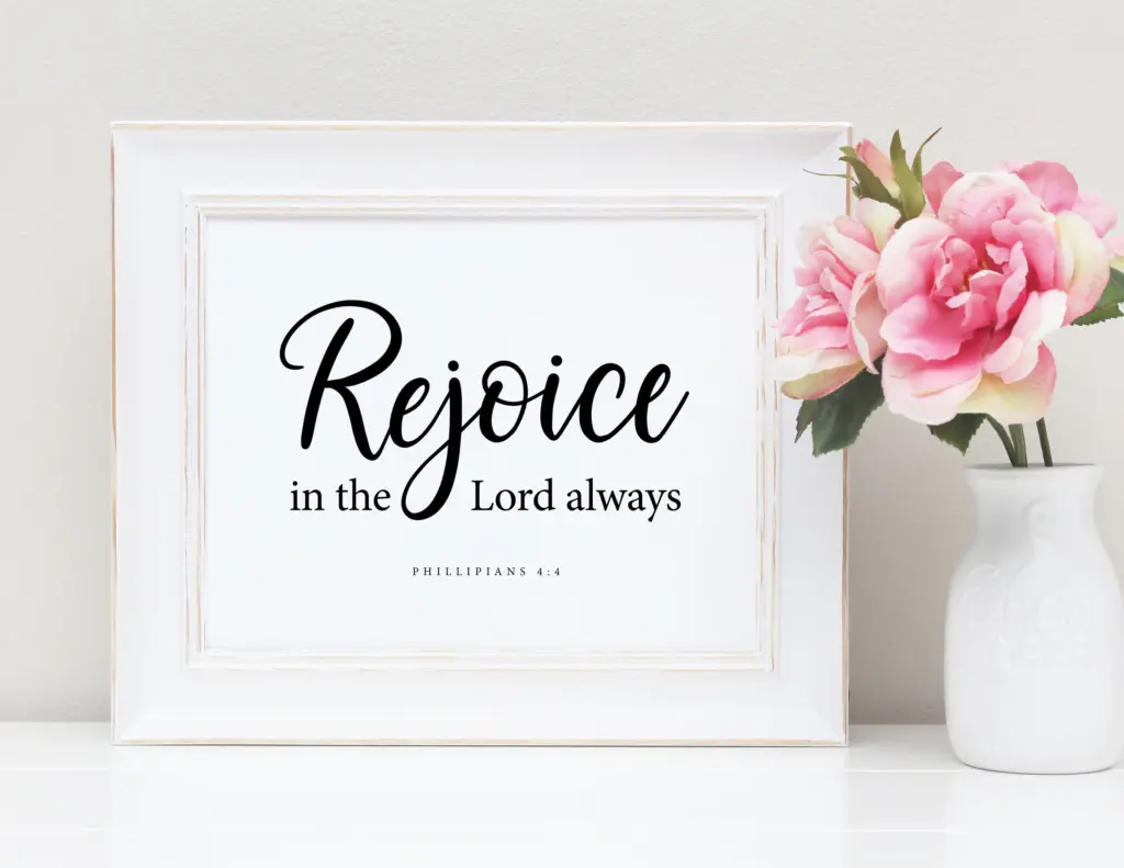REJOICE IN THE LORD ALWAYS - The Lord's Sanctuary